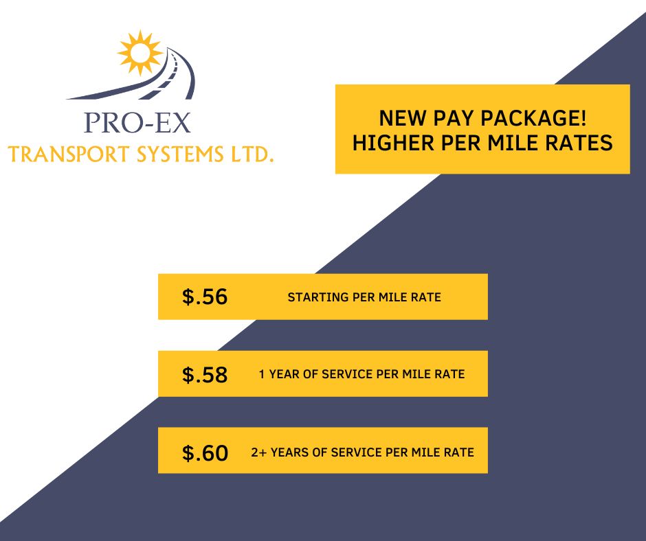 NEW PAY PACKAGE – Pro-Ex Transport Systems Ltd.